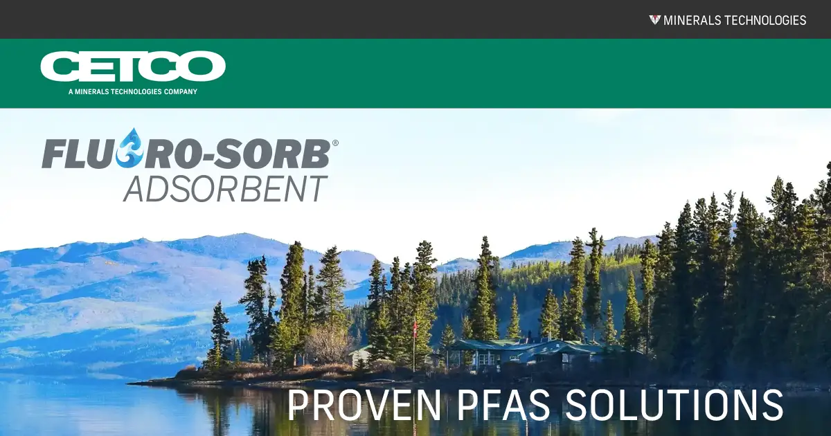 Proven PFAS Treatment Solution - FLUORO-SORB Adsorbent